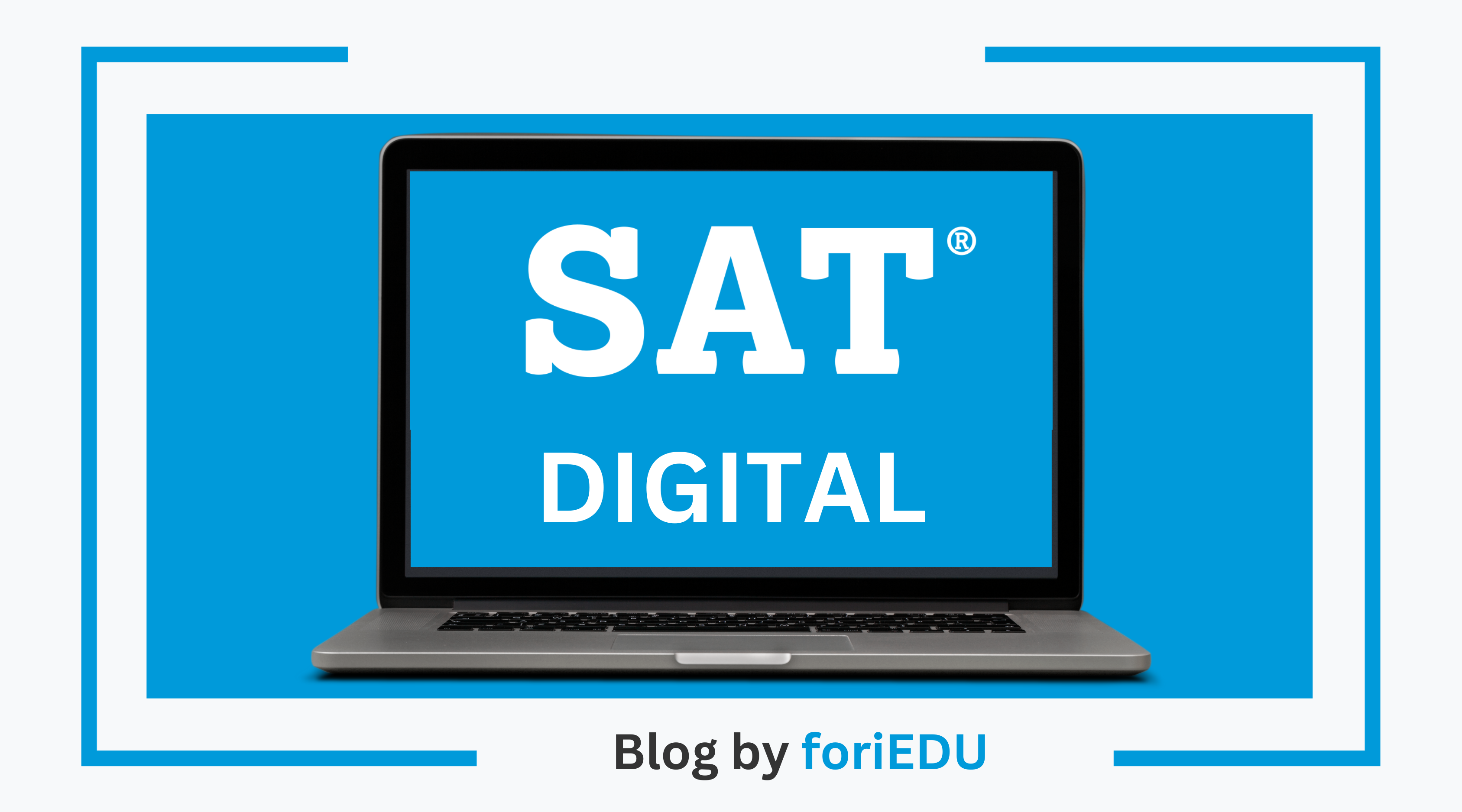 How to prepare for the Digital SAT and score 1500+?