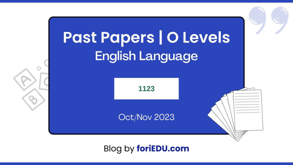 English Language (1123) Past Papers - Oct/Nov 2023 | O Level